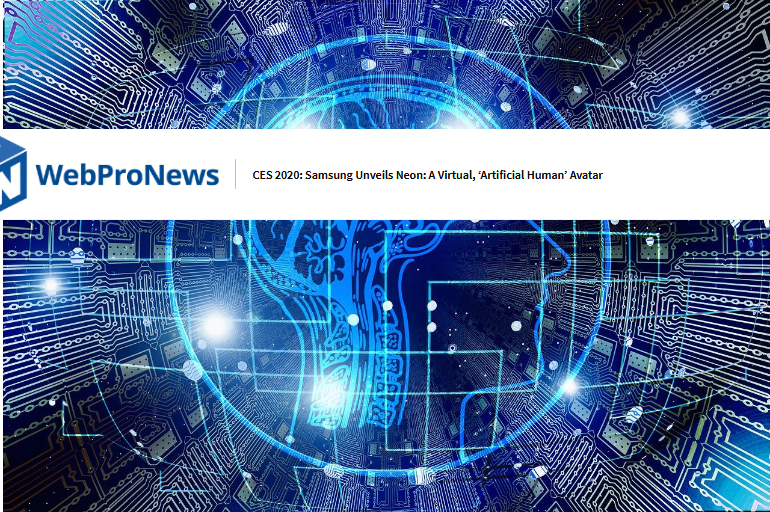 CES 2020: Samsung Unveils Neon: A Virtual, ‘Artificial Human’ Avatar